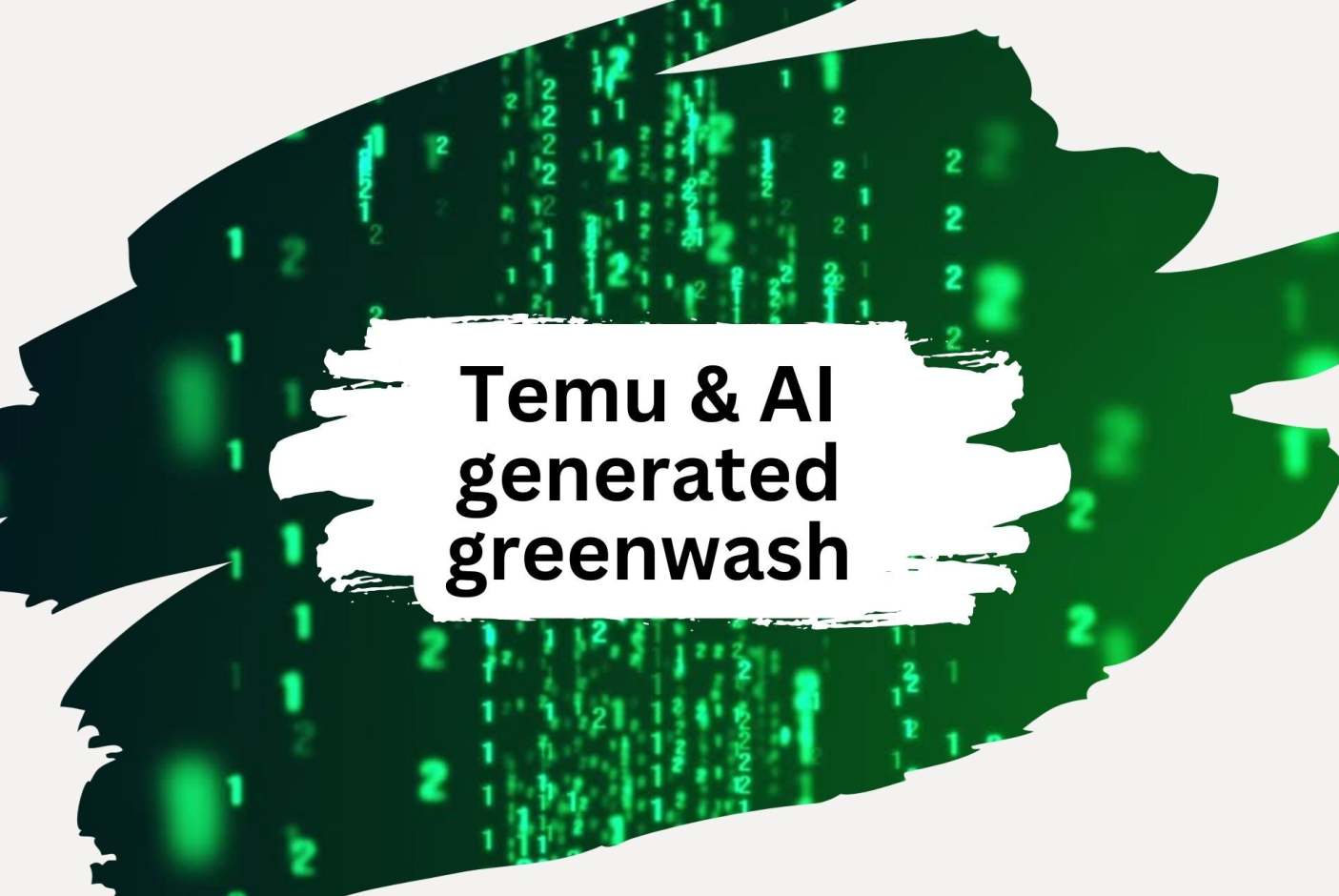 Temu and the world of AI generated greenwash | Ethical Consumer
